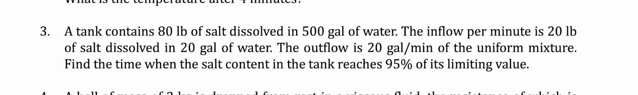 Solved 3. A tank contains 80lb of salt dissolved in 500 gal | Chegg.com