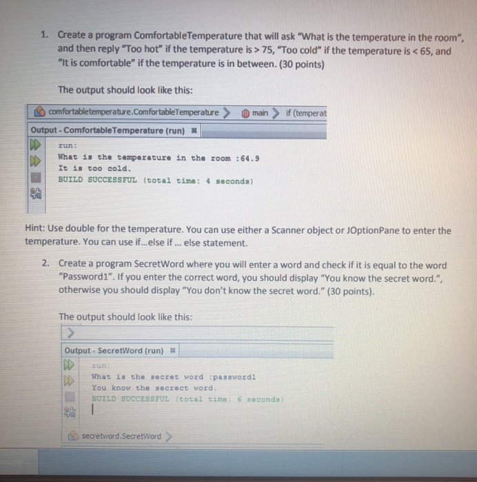 Solved 1. Create a program Comfortable Temperature that will | Chegg.com