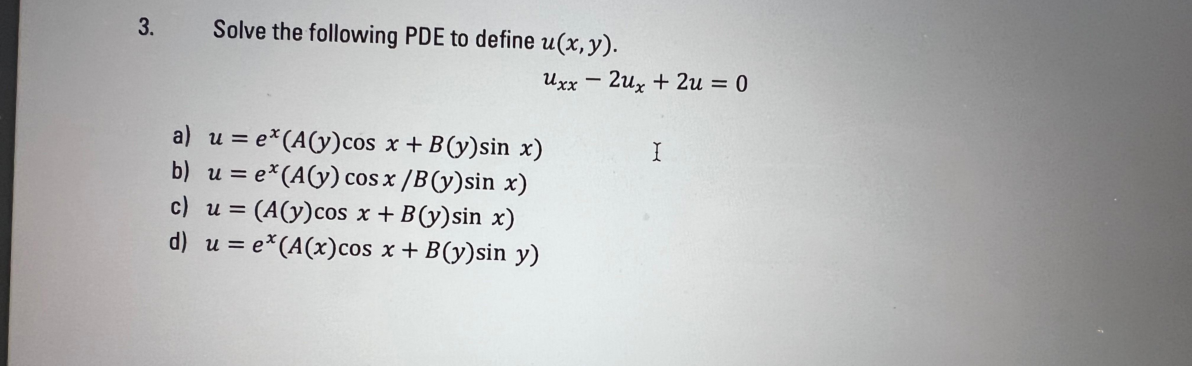 Solved Solve the following PDE to define | Chegg.com