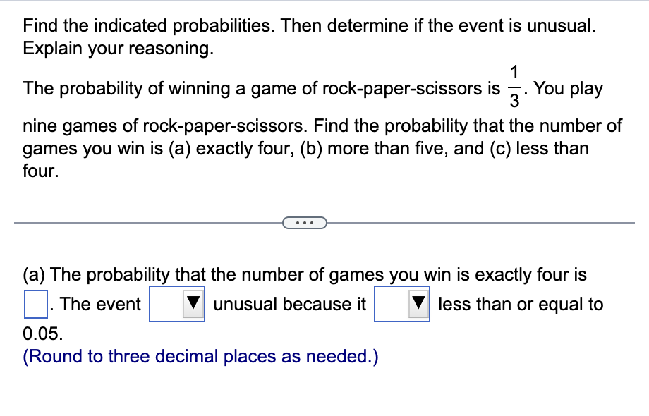 Solved Find the indicated probabilities. Then determine if | Chegg.com
