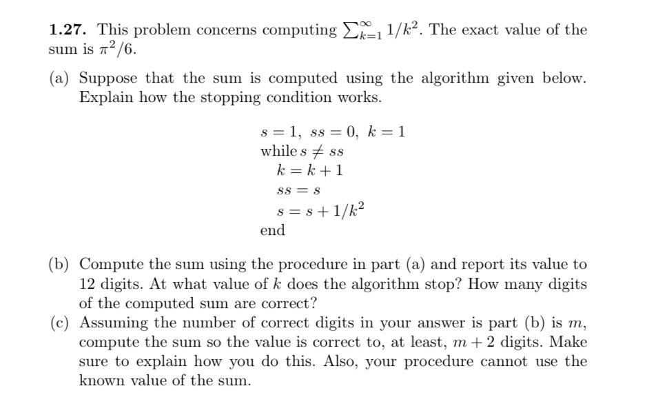 Solved 1.27. ﻿This problem concerns computing ∑k=1∞1k2. ﻿The | Chegg.com