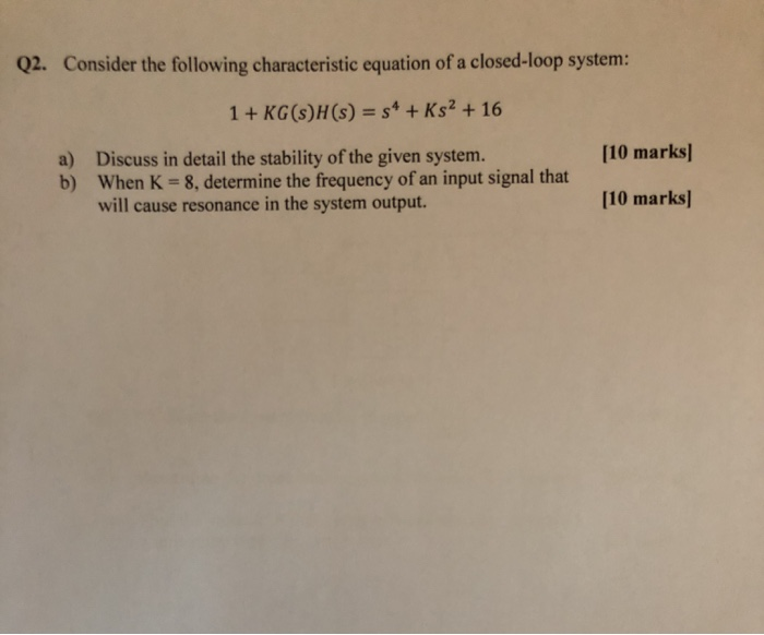 Solved Q2. Consider the following characteristic equation of | Chegg.com