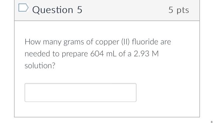 Solved How many grams of copper (II) fluoride are needed to | Chegg.com
