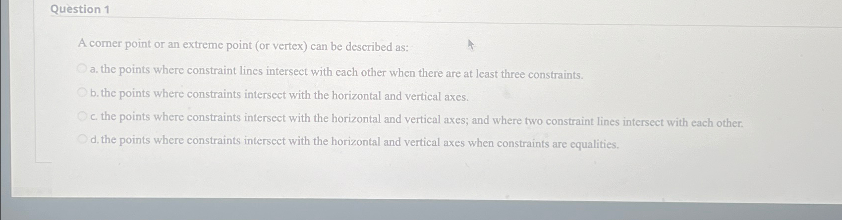 Solved Question 1A corner point or an extreme point (or | Chegg.com