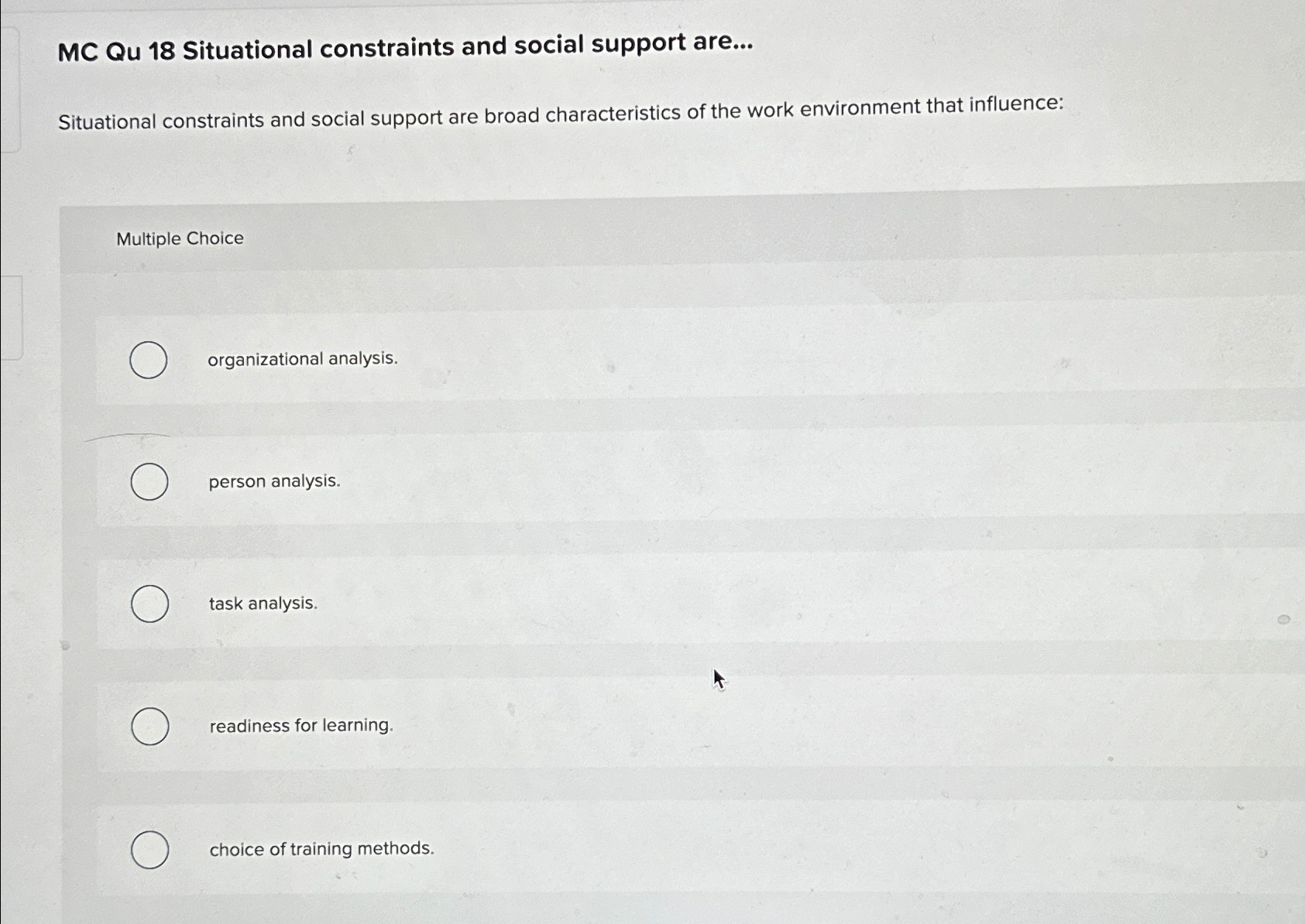 Solved MC Qu 18 ﻿Situational constraints and social support | Chegg.com