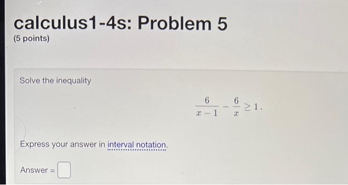Solved calculus1-4s: Problem 5 (5 points) Solve the | Chegg.com
