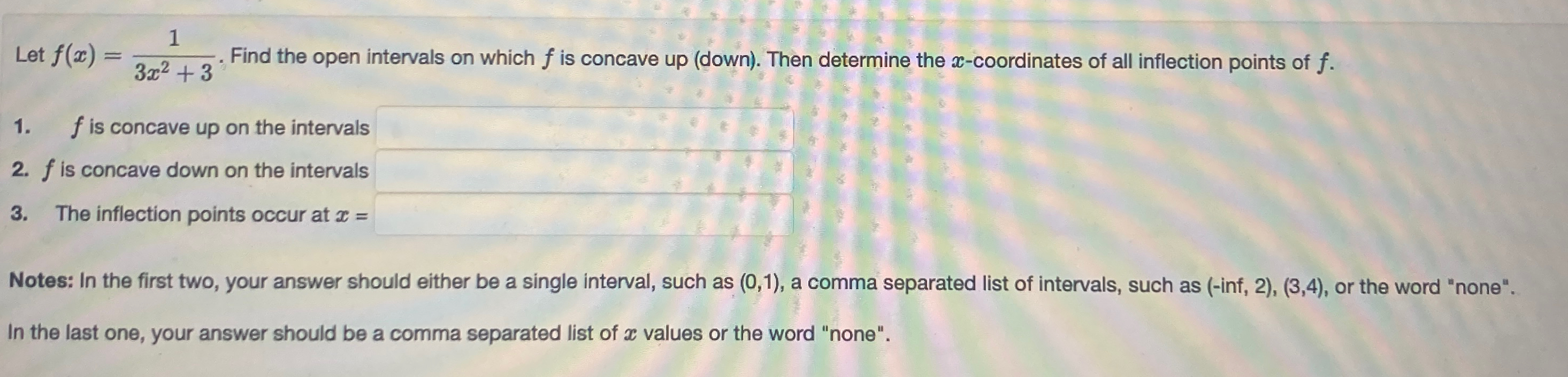 Solved Let f(x)=13x2+3. ﻿Find the open intervals on which f | Chegg.com