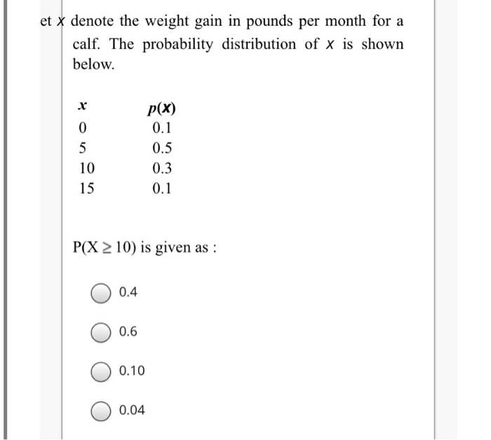 Solved et x denote the weight gain in pounds per month for a | Chegg.com