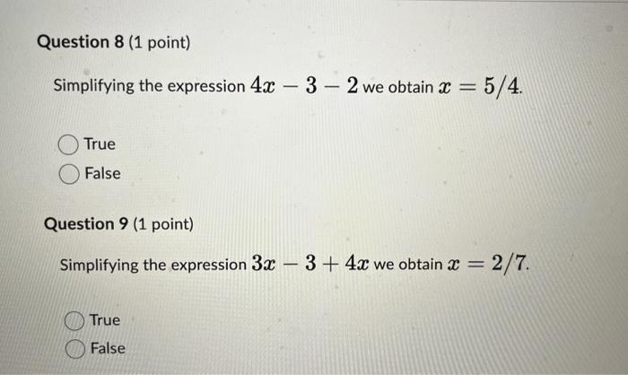 Solved Simplifying the expression 4x−3−2 we obtain x=5/4. | Chegg.com