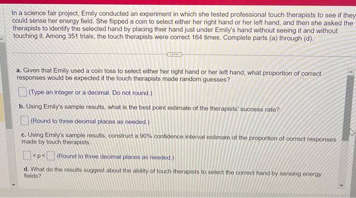 Solved In a science fair project, Emily conducted an | Chegg.com