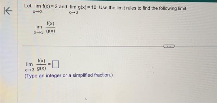Solved Let limx→3f(x)=2 and limx→3g(x)=10. Use the limit | Chegg.com