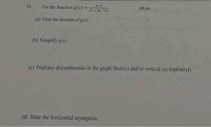 Solved 10. For the function g(x)=x2+3x−100x−210pts (a) Find | Chegg.com