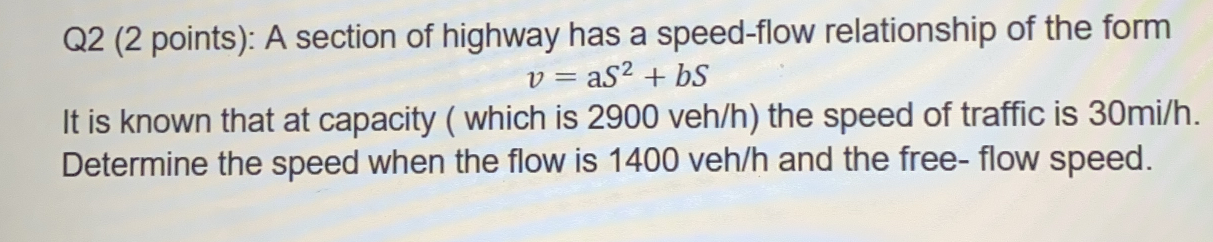 Solved Q2 (2 ﻿points): A section of highway has a speed-flow | Chegg.com