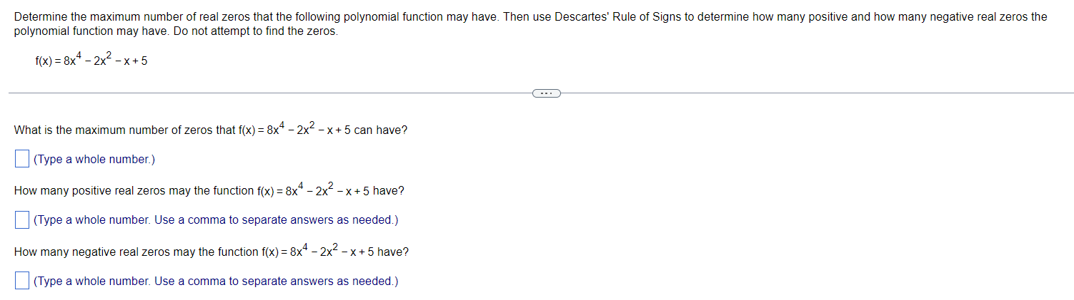 Solved Determine the maximum number of real zeros that the | Chegg.com