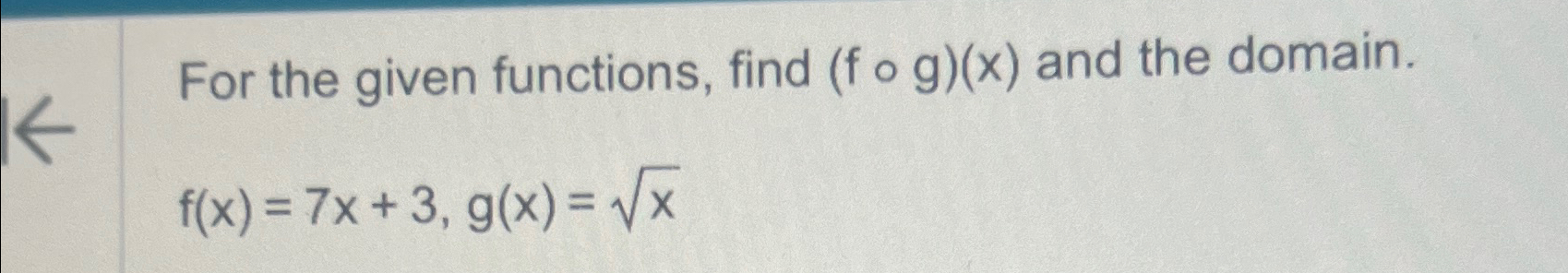 Solved For the given functions, find (f *g)(x) ﻿and the | Chegg.com
