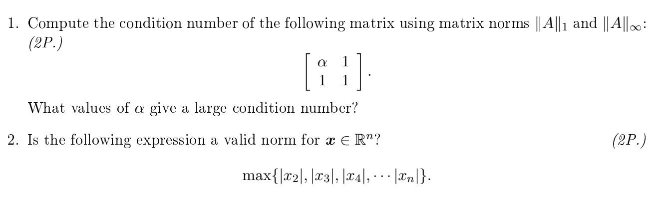Solved 1. Compute the condition number of the following | Chegg.com
