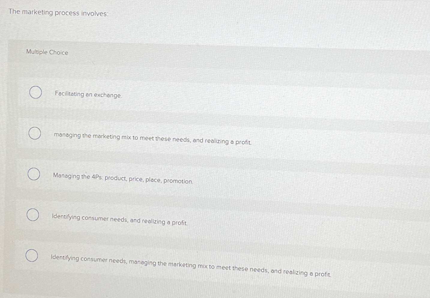 Solved The marketing process involves:Multiple | Chegg.com