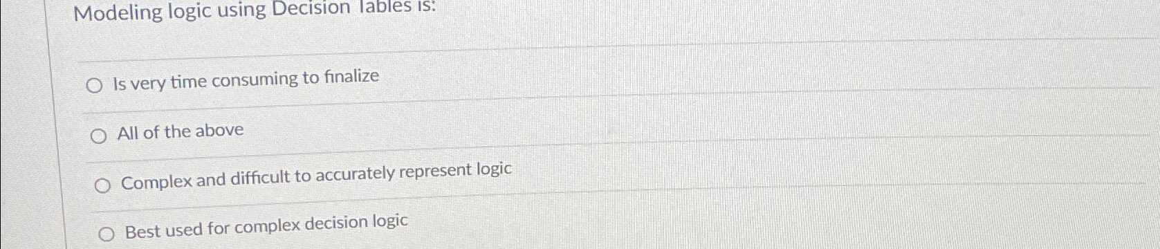 Solved Modeling logic using Decision lables Is:Is very time | Chegg.com Solved Modeling logic using Decision lables Is:Is very time | Chegg.com
