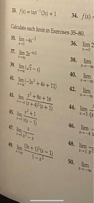 Solved 33. f(x)=tan−1(3x)+1 34. f(x)= Calculate each limit | Chegg.com