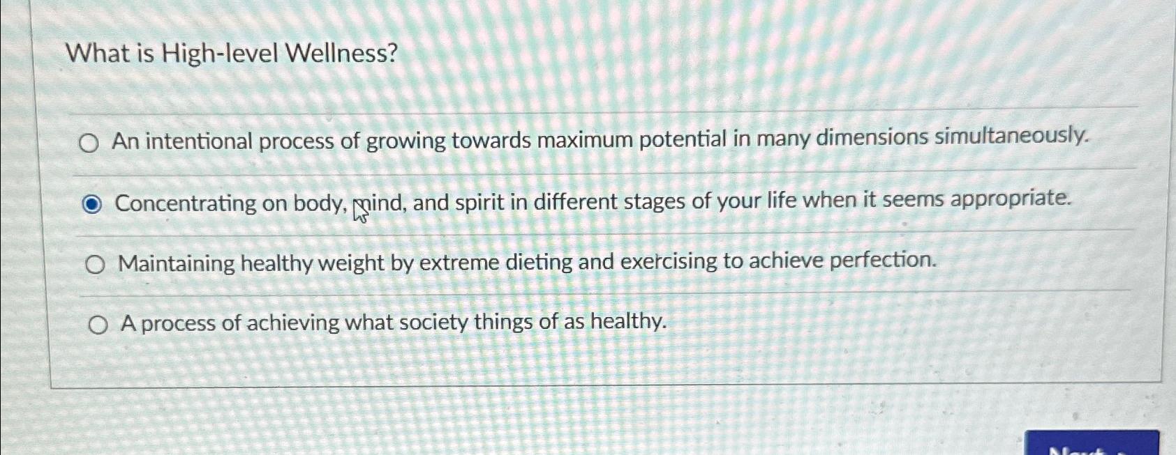 Solved What is High-level Wellness?An intentional process of | Chegg.com