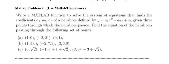 Solved Matlab Problem 2: (Use Matlab/Homework) Write a | Chegg.com
