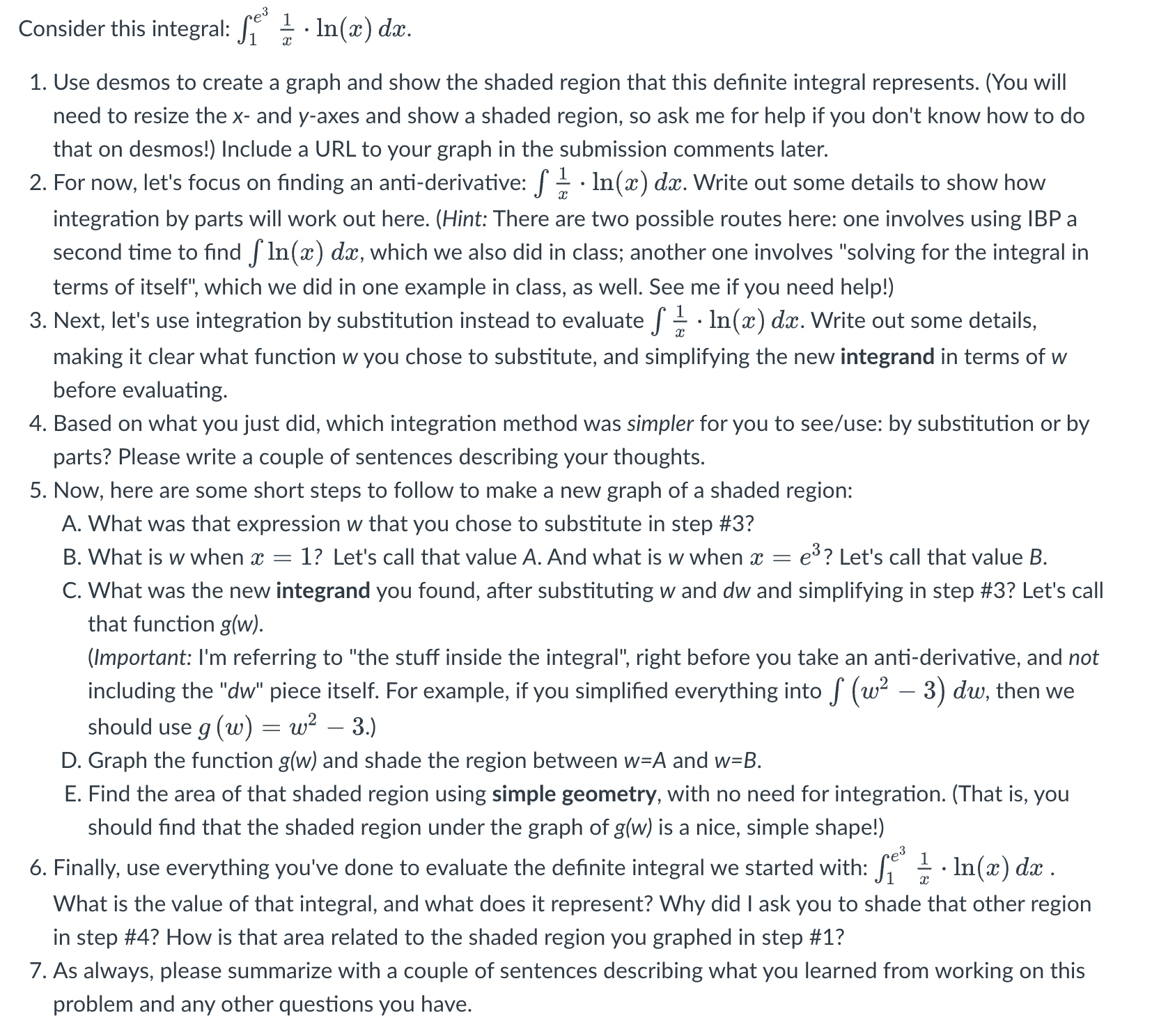 Solved Consider this integral: ∫1e31x*ln(x)dx.Use desmos to | Chegg.com