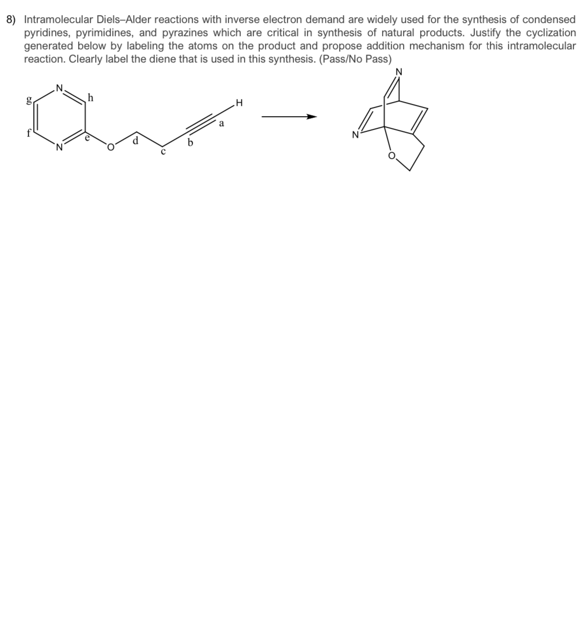Solved Intramolecular Diels-Alder reactions with inverse | Chegg.com