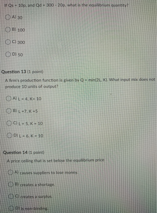 Solved If Qs = 10p, and Qd = 300 - 20p, what is the | Chegg.com