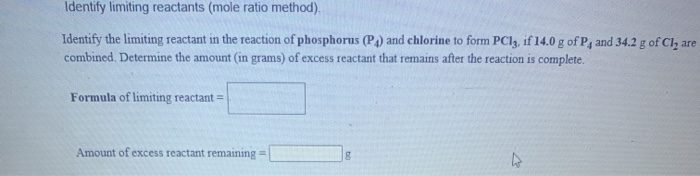 Solved Identify limiting reactants (mole ratio method) | Chegg.com