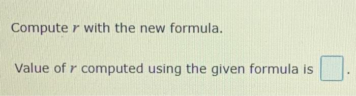 Solved One of the formulas for computing r is | Chegg.com