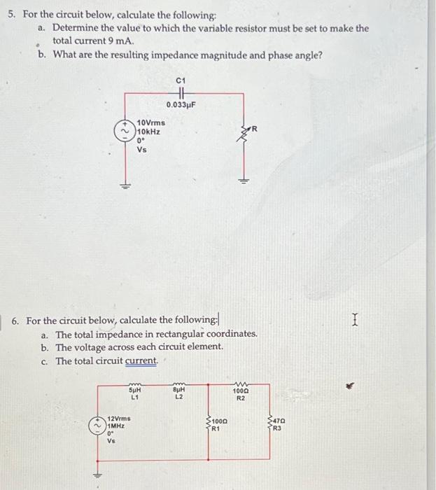 Solved 5. For the circuit below, calculate the following: a. | Chegg.com