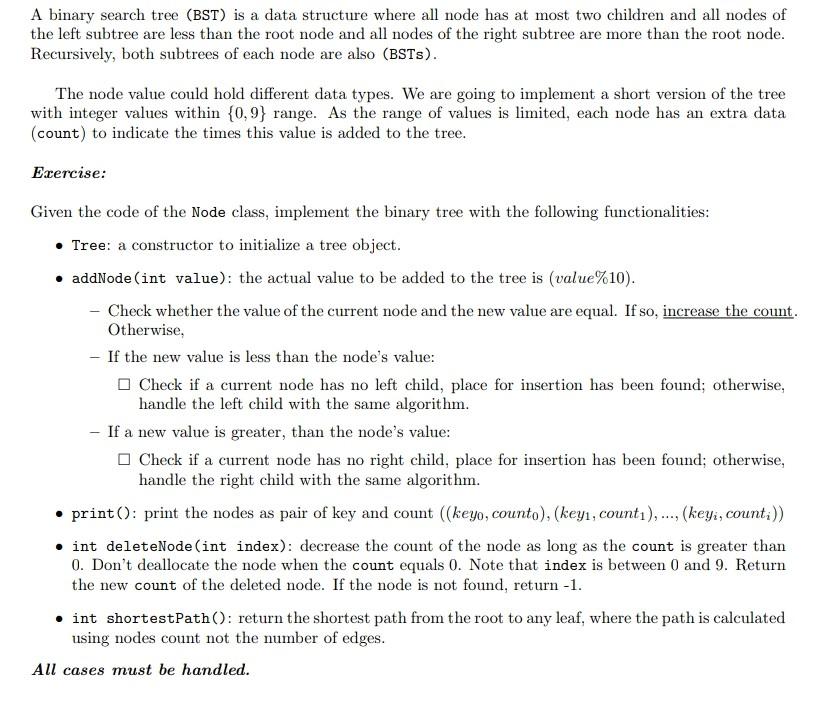 Solved A binary search tree (BST) is a data structure where | Chegg.com