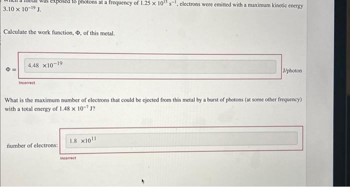 Solved 3.10×10−19 J. Calculate the work function, Φ, of | Chegg.com