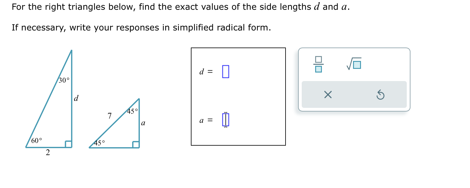Solved For the right triangles below, find the exact values | Chegg.com