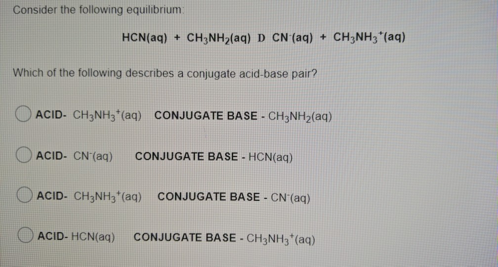 Solved Consider the following equilibrium HCN(aq) + | Chegg.com