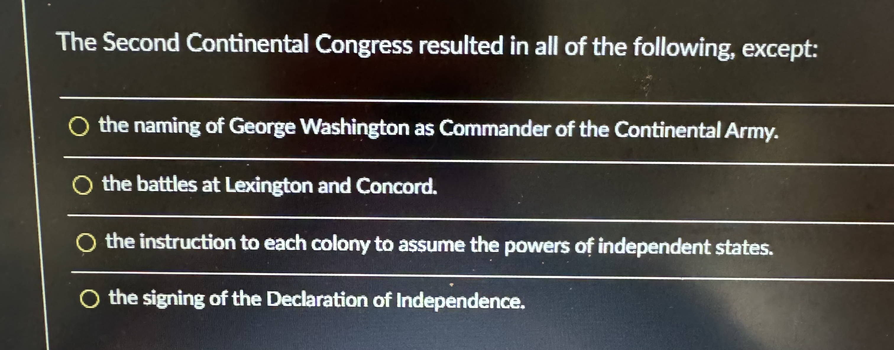 Solved The Second Continental Congress resulted in all of | Chegg.com