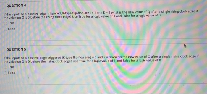 Solved QUESTION 1 If the inputs to a positive-edge-triggered | Chegg.com
