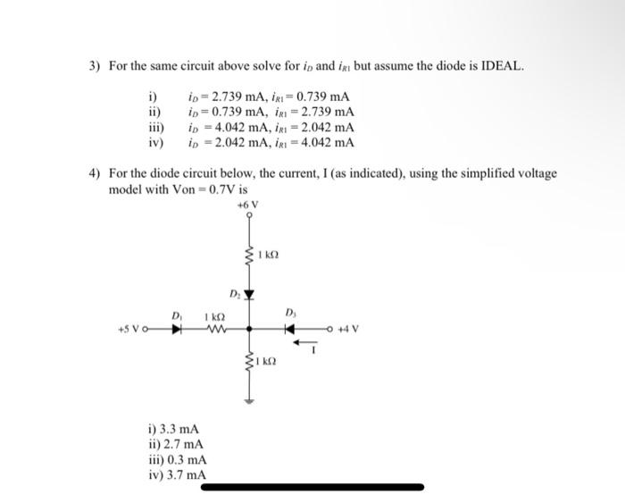 Solved 3) For the same circuit above solve for iD and iR1 | Chegg.com