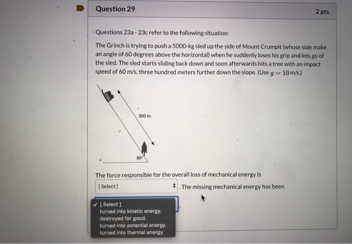 Solved Question 29 2 pts Questions 23a - 23c refer to the | Chegg.com