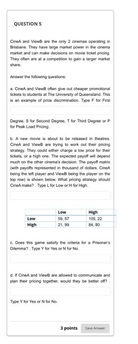 Solved QUESTION 5 CineA and ViewB are the only 2 cinemas | Chegg.com