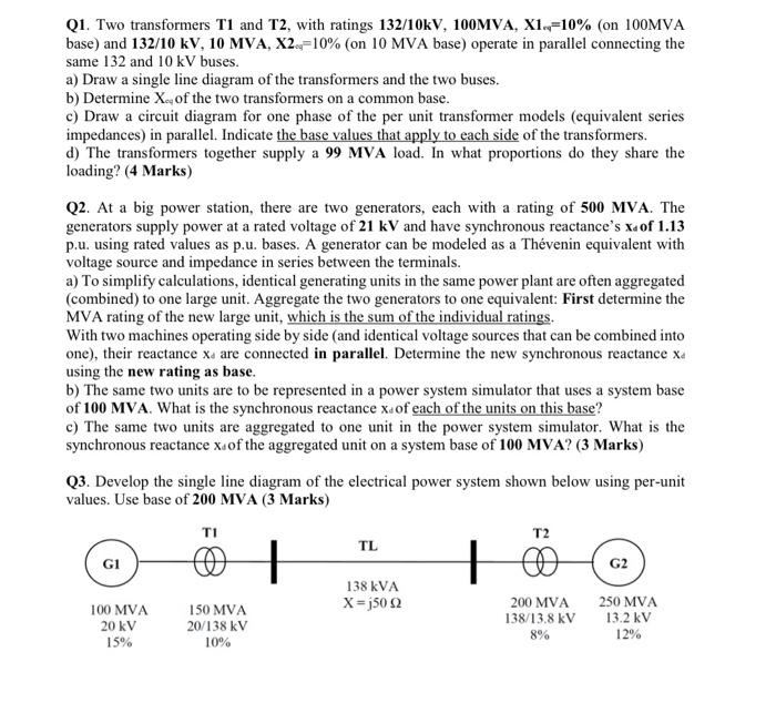 Solved Q1. Two transformers T1 and T2, with ratings | Chegg.com