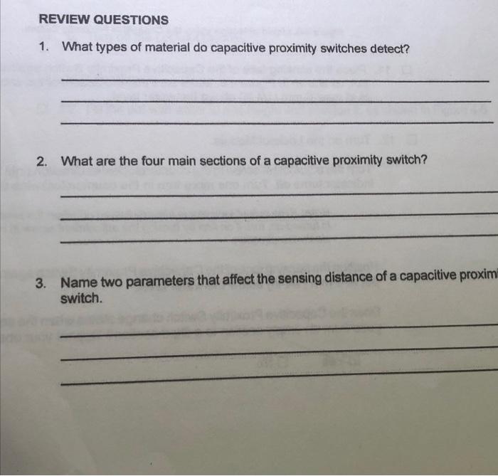 Solved 1. What types of material do capacitive proximity | Chegg.com