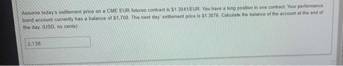 Solved Assume today's settlement price on a CME EUR futures | Chegg.com