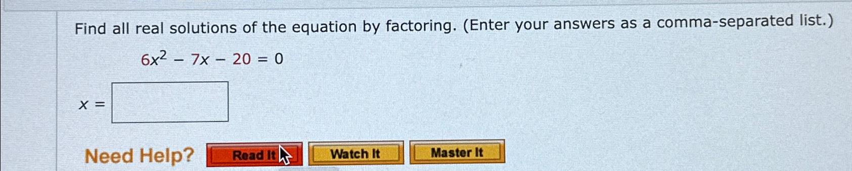 Solved Find all real solutions of the equation by factoring. | Chegg.com