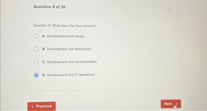 Solved Question 9: What does DevOps combine? A. Development | Chegg.com