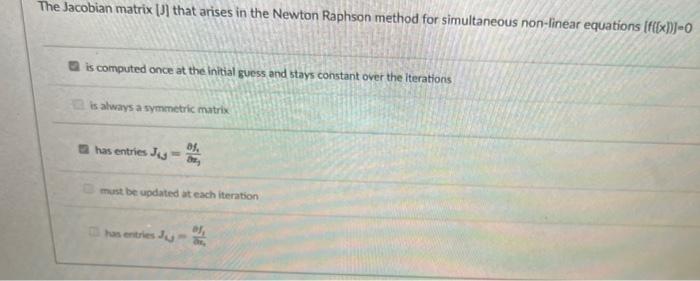 Solved The Jacobian matrix [3] that arises in the Newton | Chegg.com