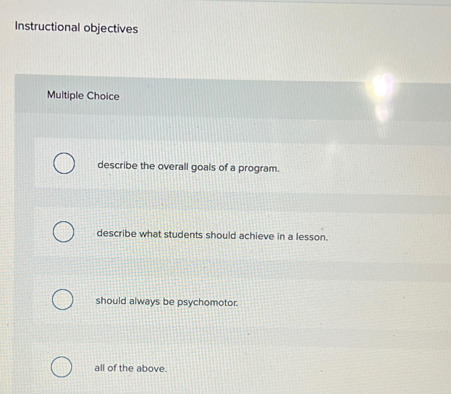 Solved Instructional objectivesMultiple Choicedescribe the | Chegg.com