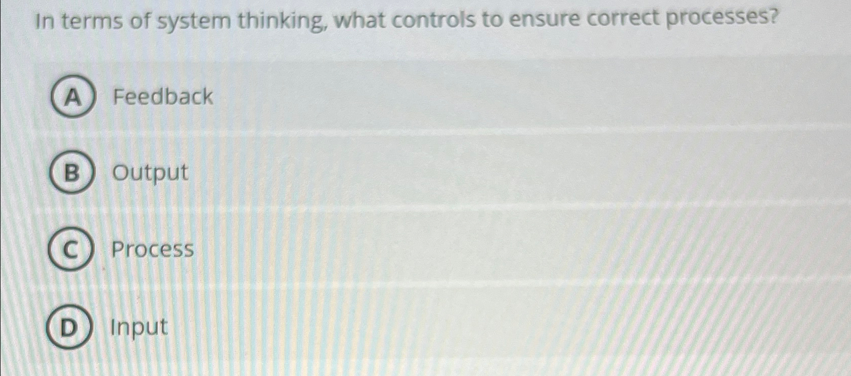 Solved In terms of system thinking, what controls to ensure | Chegg.com