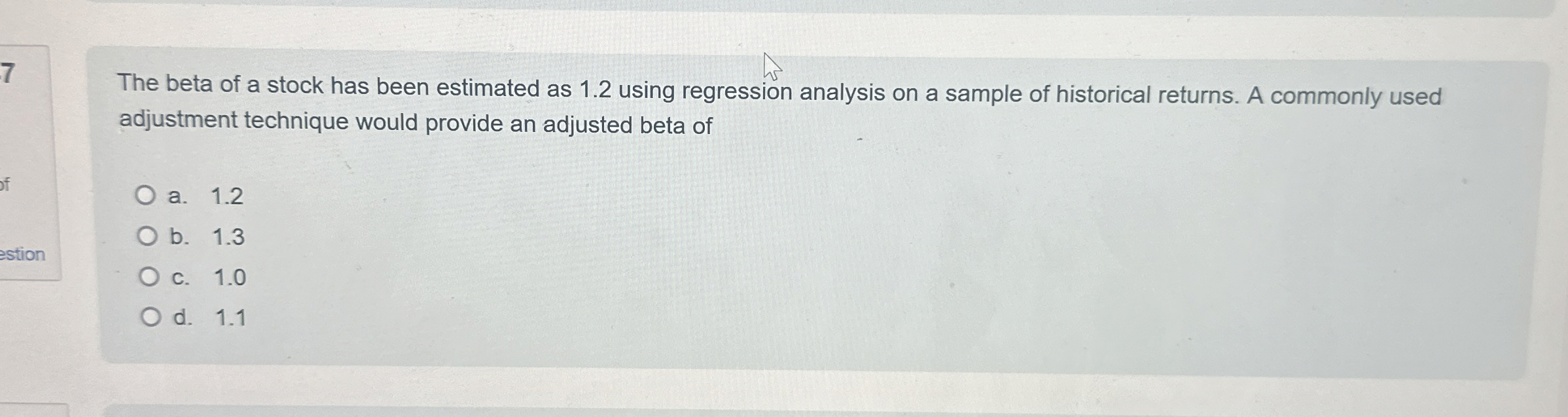Solved The beta of a stock has been estimated as 1.2 ﻿using | Chegg.com