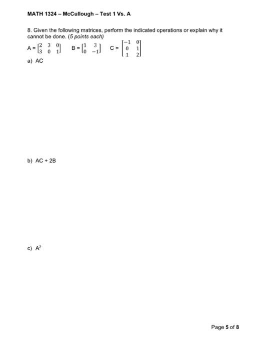 Solved MATH 1324 - McCullough - Test 1Vs. A 8. Given the | Chegg.com